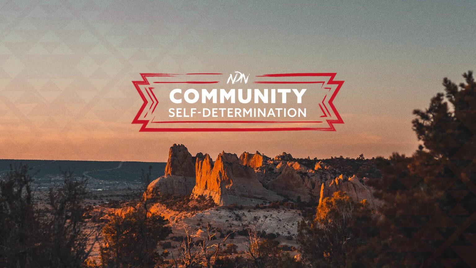 COMMUNITY SELF-DETERMINATION - NDN COLLECTIVE
